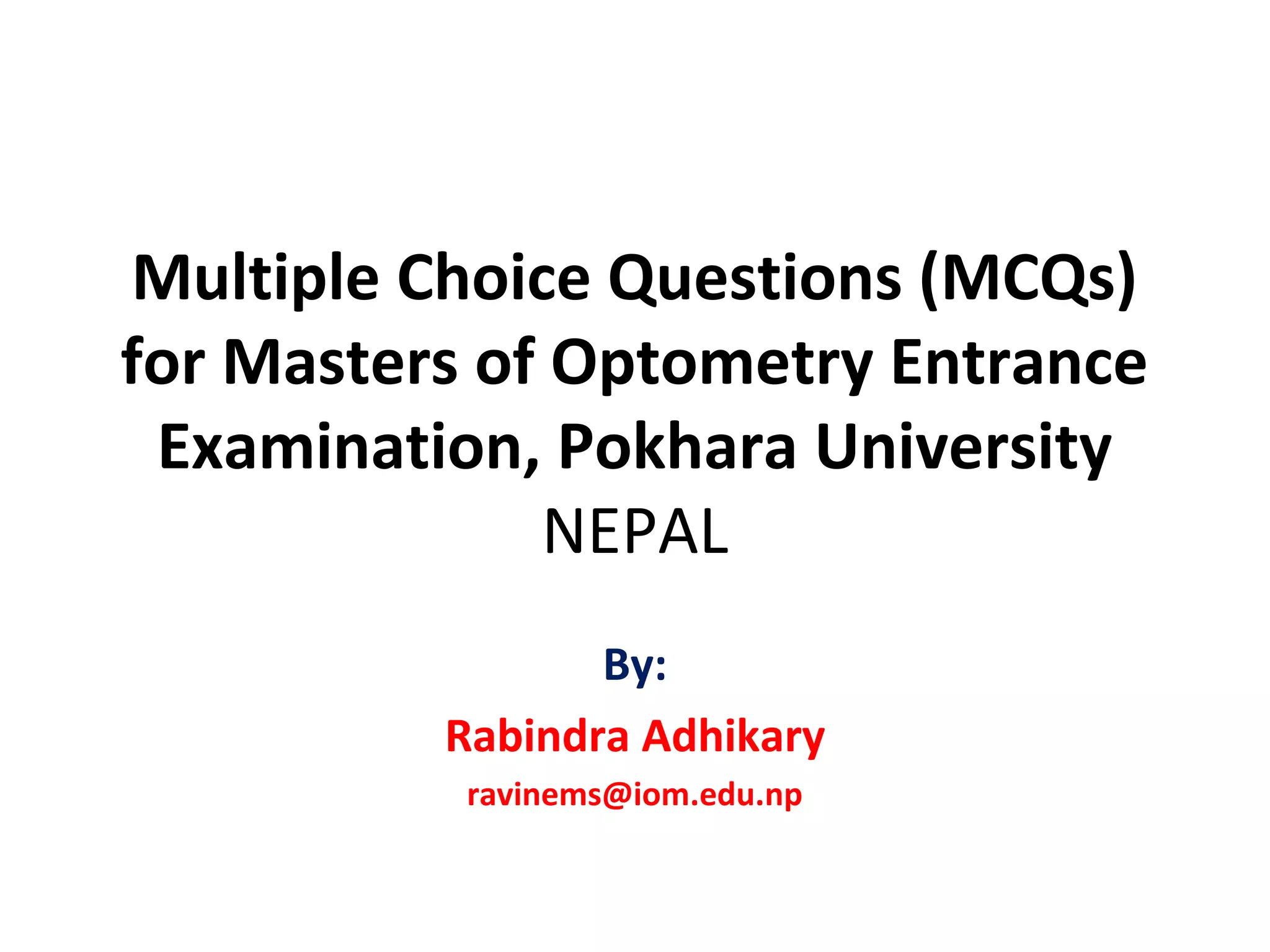 Multiple Choice Questions (MCQs) for Masters of Optometry Entrance ...