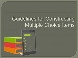 Multiple Choice Test Construction Rules | PPTX