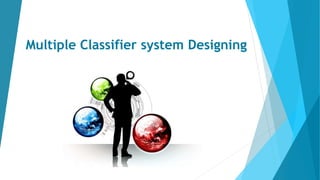Multiple Classifier Systems | PPT
