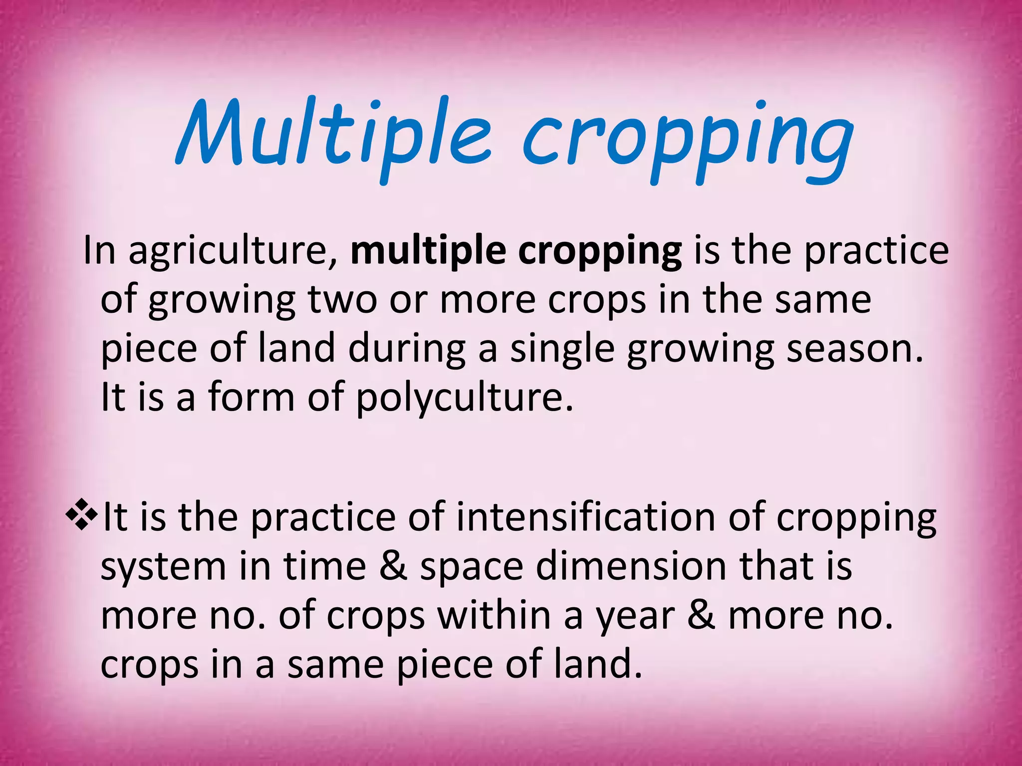 Multiple cropping systems | PPTX
