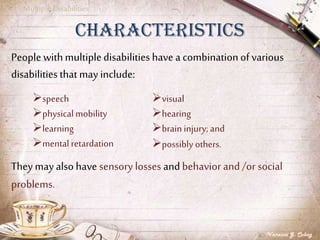 Multiple Disabilities