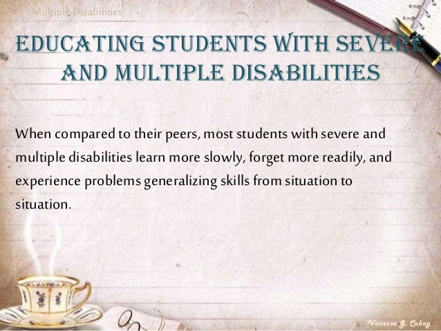 Multiple disabilities
