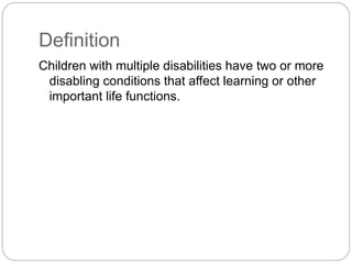 Multiple disability | PPTX | Physical Therapy | Wellness