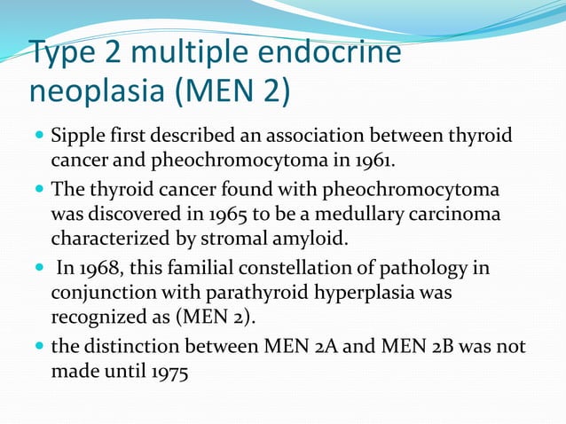 Multiple endocrine neoplasia (men) syndromes | PPTX | Endocrine and ...