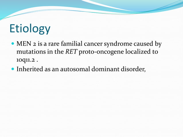 Multiple endocrine neoplasia (men) syndromes | PPTX | Endocrine and ...