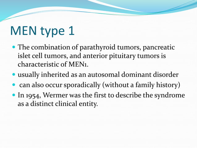 Multiple endocrine neoplasia (men) syndromes | PPTX | Endocrine and ...