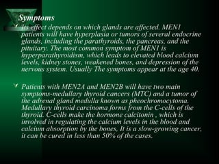 Multiple endocrine neoplasia syndromes 1 | PPT