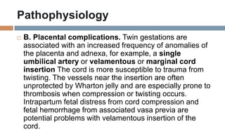 Multiple Gestation prepared and presented by Dr.Mohsen Al-solaimani.pptx
