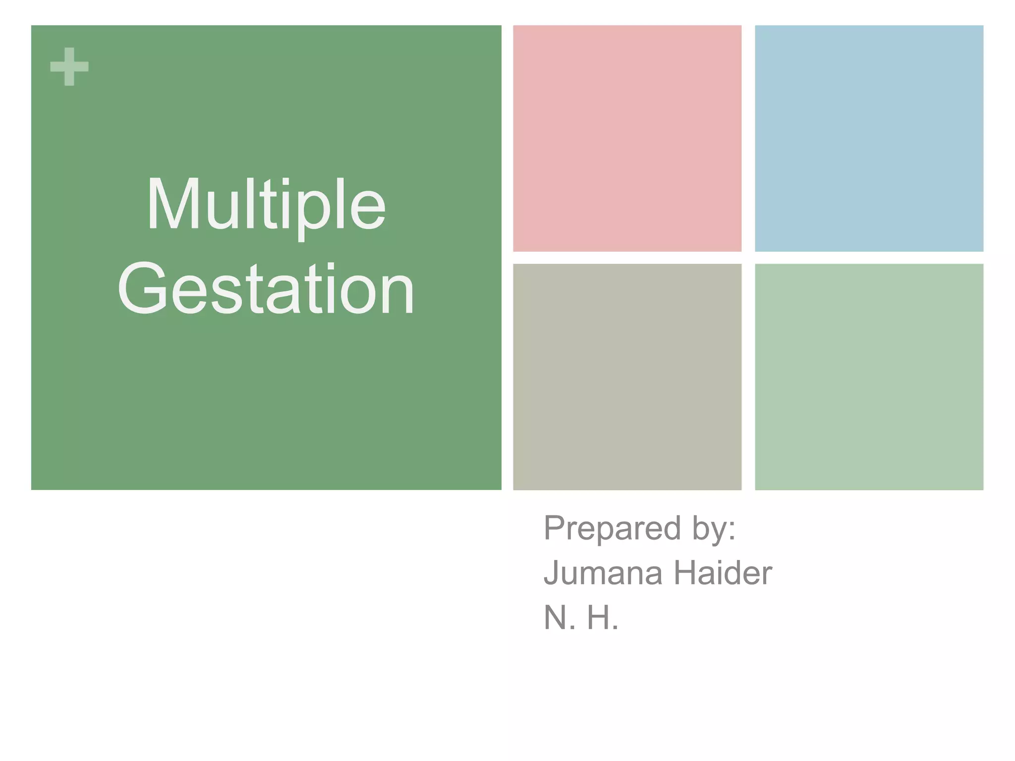 Multiple gestation | PPTX