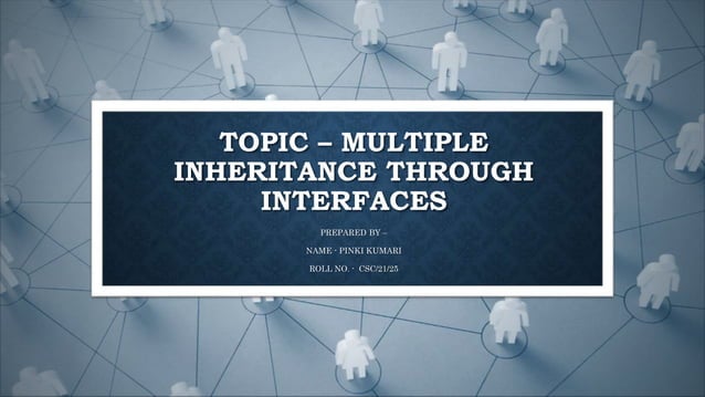Multiple inheritance in java3 (1).pptx | Programming Languages | Computing