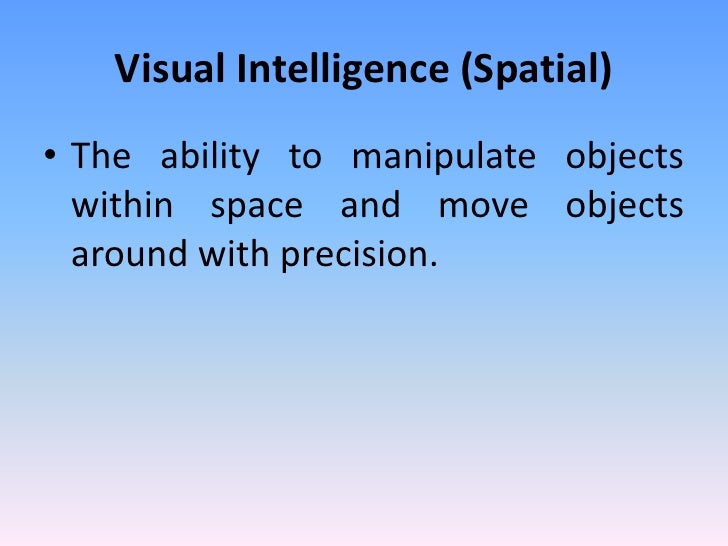 Multiple intelligence