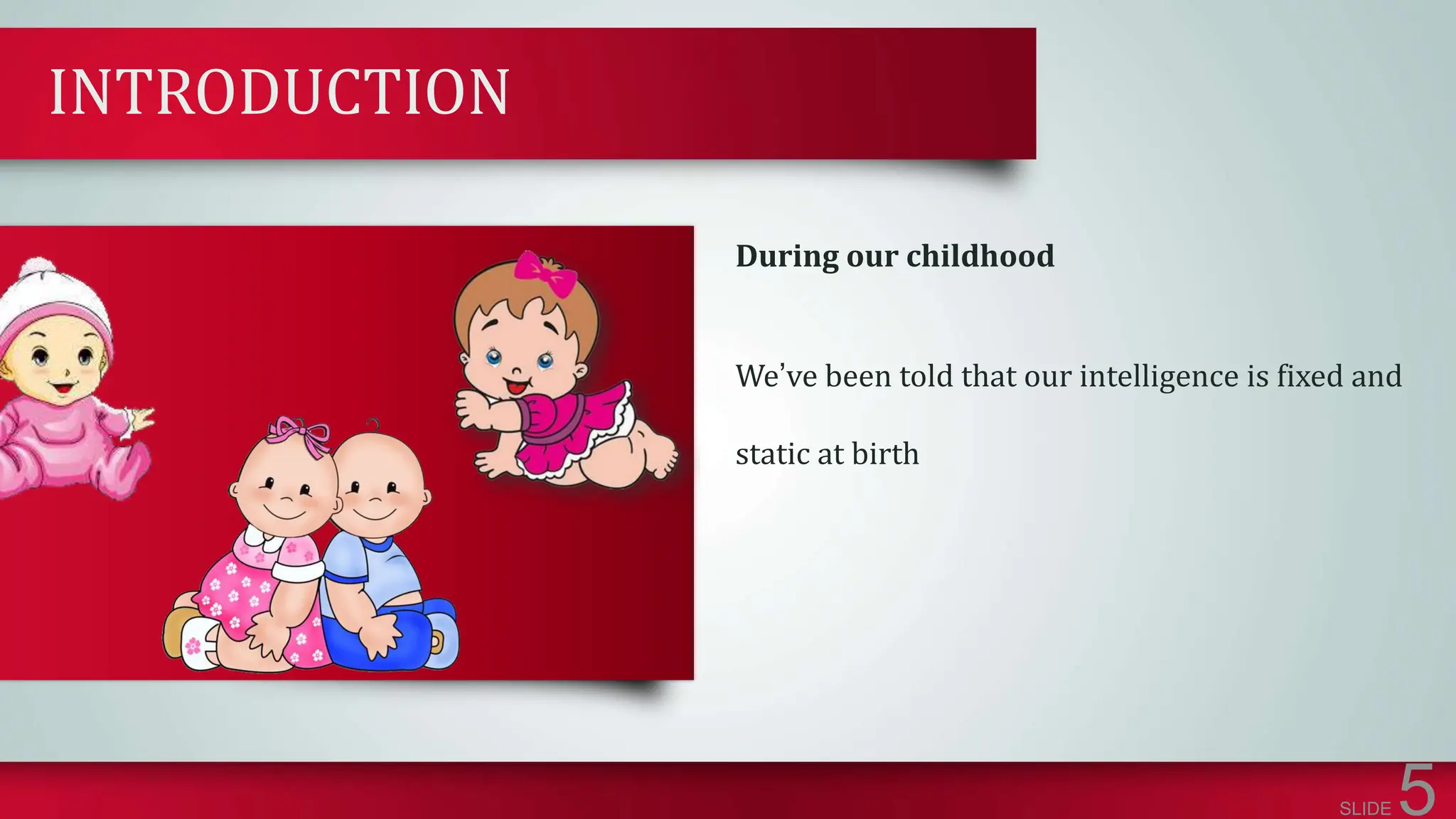 The theory of multiple intelligences proposes the differentiation of ...