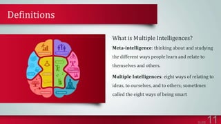 The theory of multiple intelligences proposes the differentiation of ...