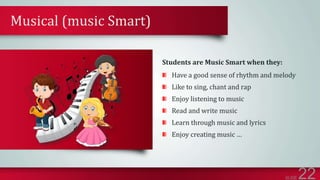 The theory of multiple intelligences proposes the differentiation of ...