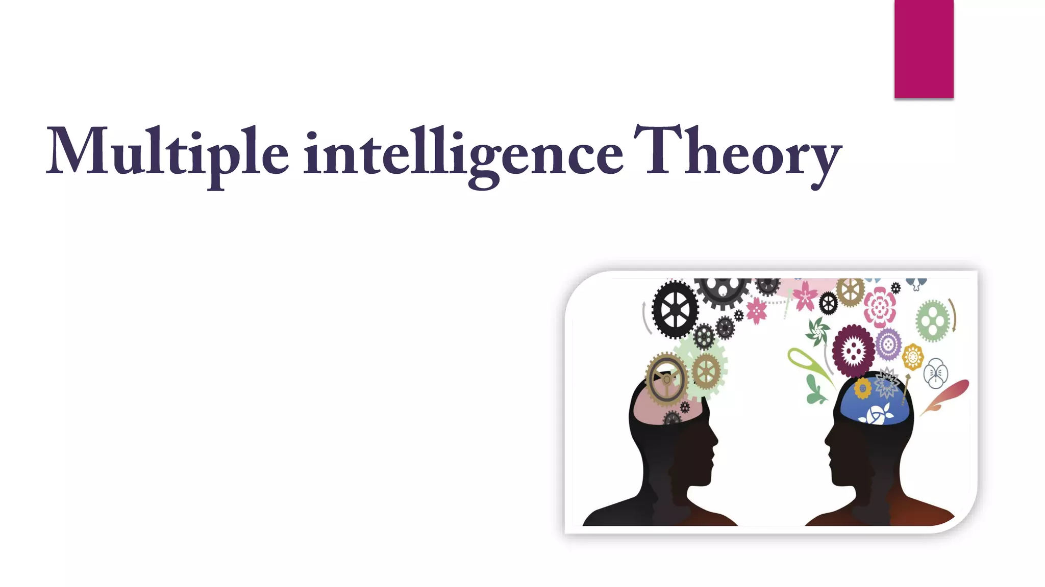 Multiple Intelligence Theory | PPT