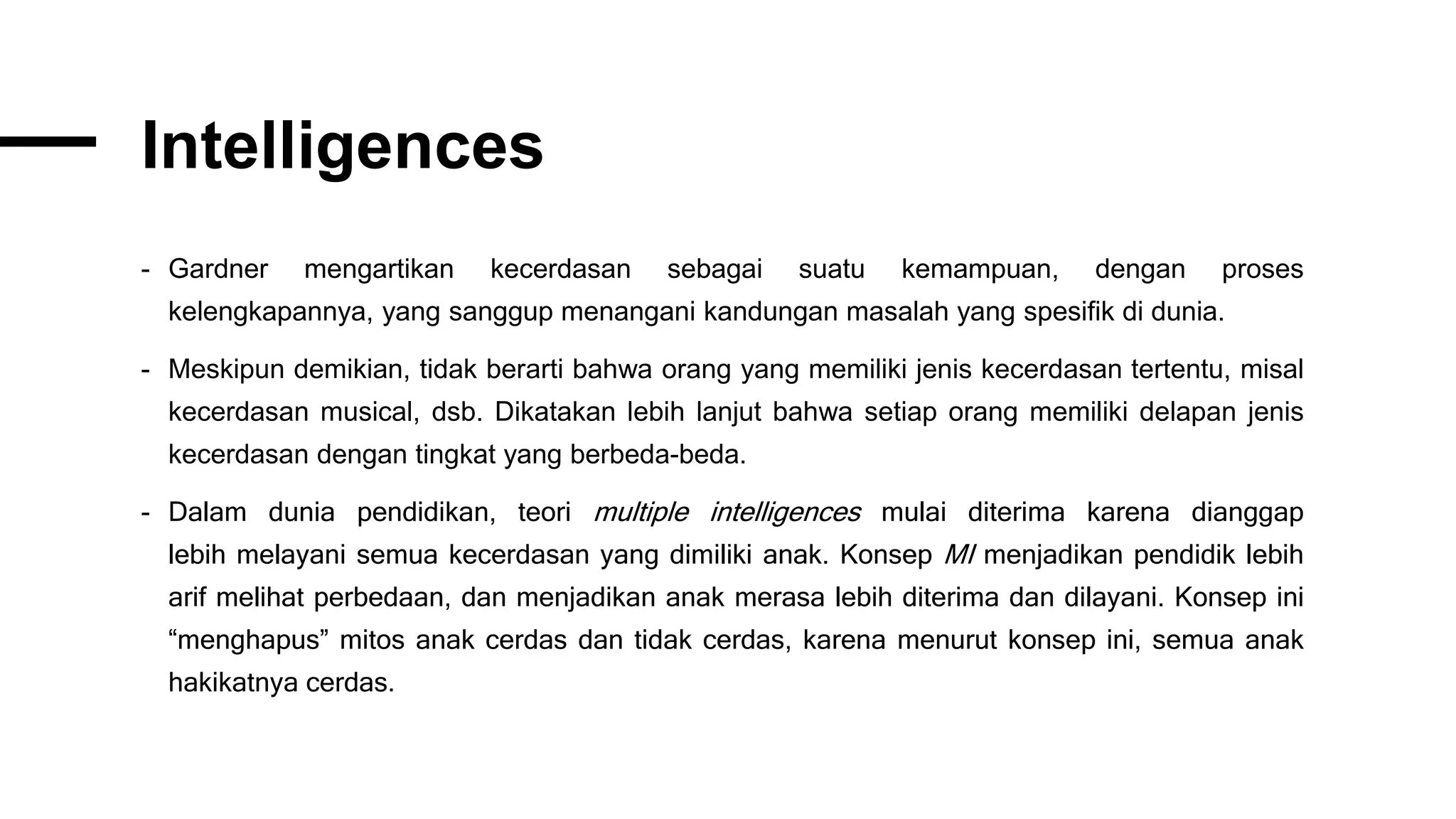 Multiple Intelligences: The Theory in Practice Intelligence | PPT