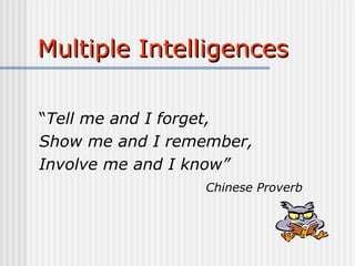 Multiple Intelligences and how they work.ppt