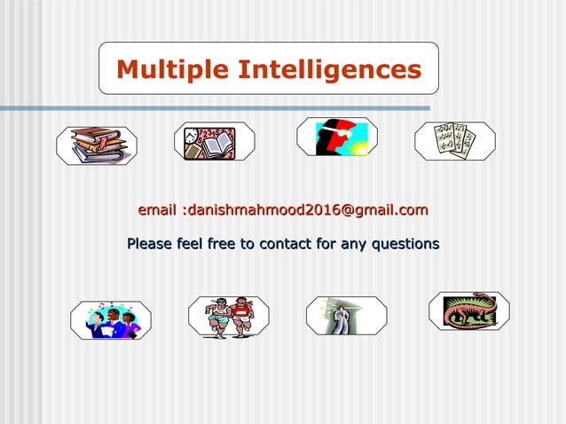 Multiple Intelligences and how they work.ppt