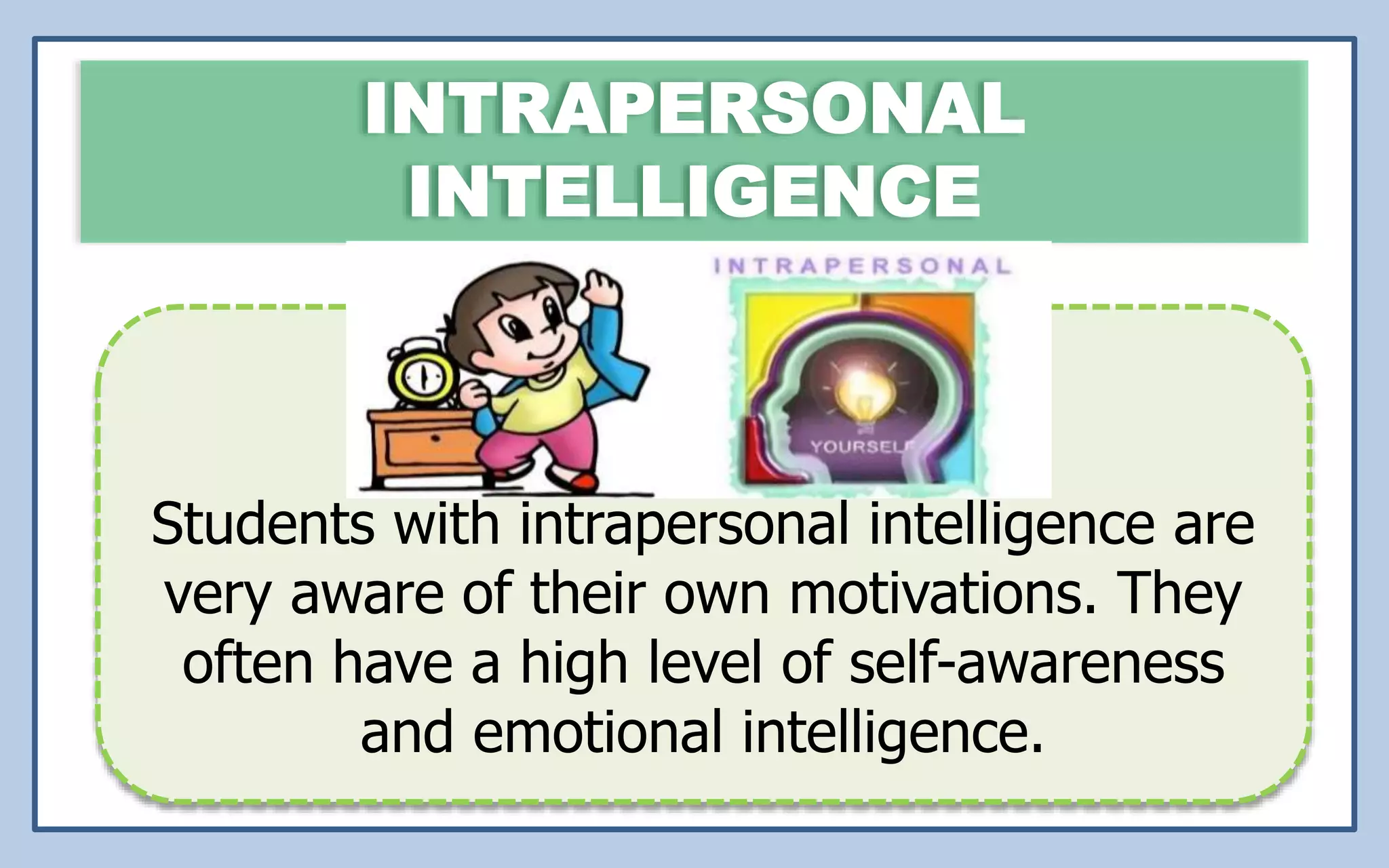 Multiple Intelligences and Learning styles (Current Issues and Trends ...