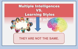 Multiple Intelligences and Learning styles (Current Issues and Trends ...
