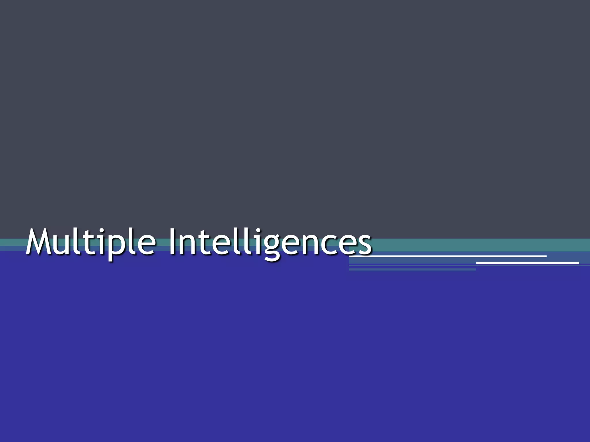 Multiple Intelligences | PPT