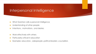Multiple intelligences theory by howard gardner | PPTX