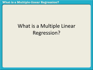 Multiple linear regression | PPTX