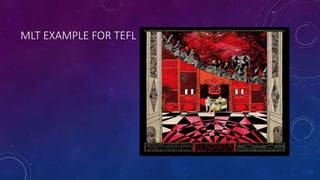 Multiple literacies theory (MLT) and TEFL | PPTX