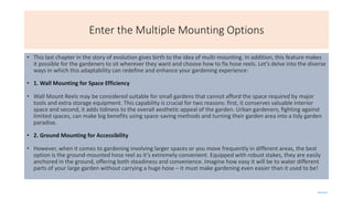 Multiple Mounting Options Make Gardening Easy For You.pptx