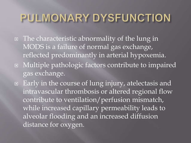 Multiple organ dysfunction syndrome | PPTX