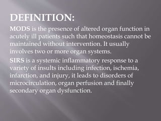 Multiple organ dysfunction syndrome | PPTX