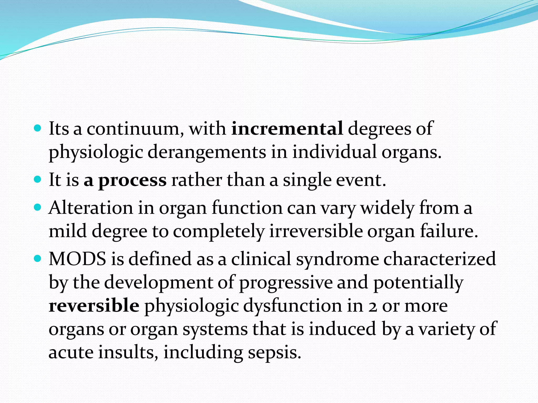 Multiple organ dysfunction syndrome | PPTX