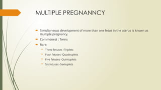 multiple pregnancy ,yamala garbha bams 3rd year | PPTX