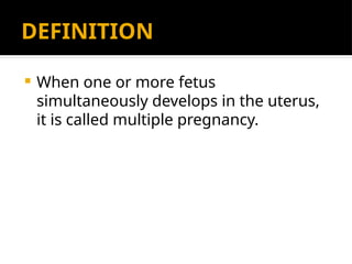 multiple pregnancy topic for gnm & B.Sc Nursing | PPTX