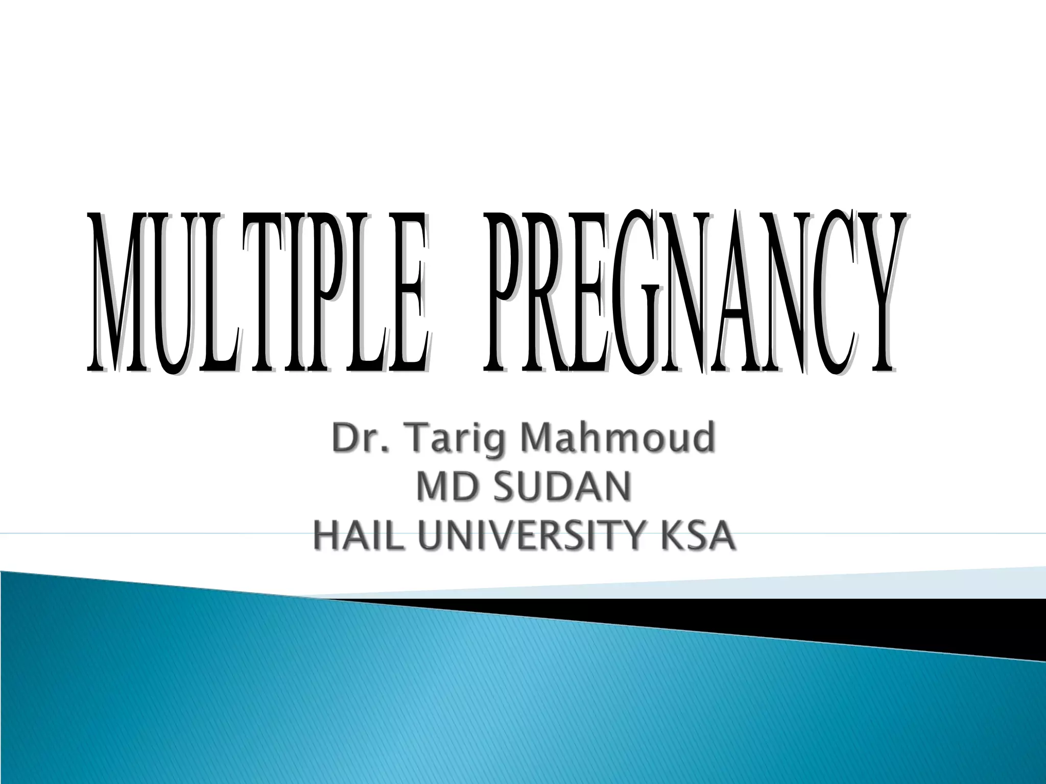 Multiple pregnancy | PPT