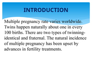 MULTIPLE PREGNANCY PPT FOR MIDWIFERY AND OBSTERICAL NURSING | PPTX