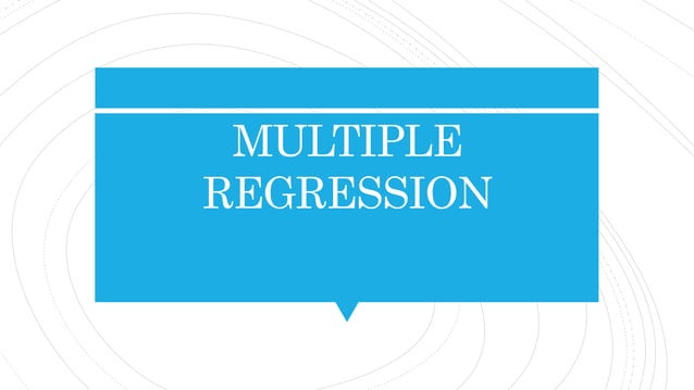 Multiple regression .pptx