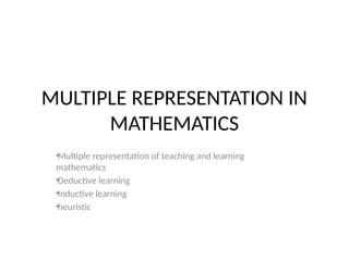 MULTIPLE REPRESENTATION IN MATHEMATICS.pptx