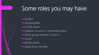 Multiple roles of an individual- Patricia Claxton | PPT