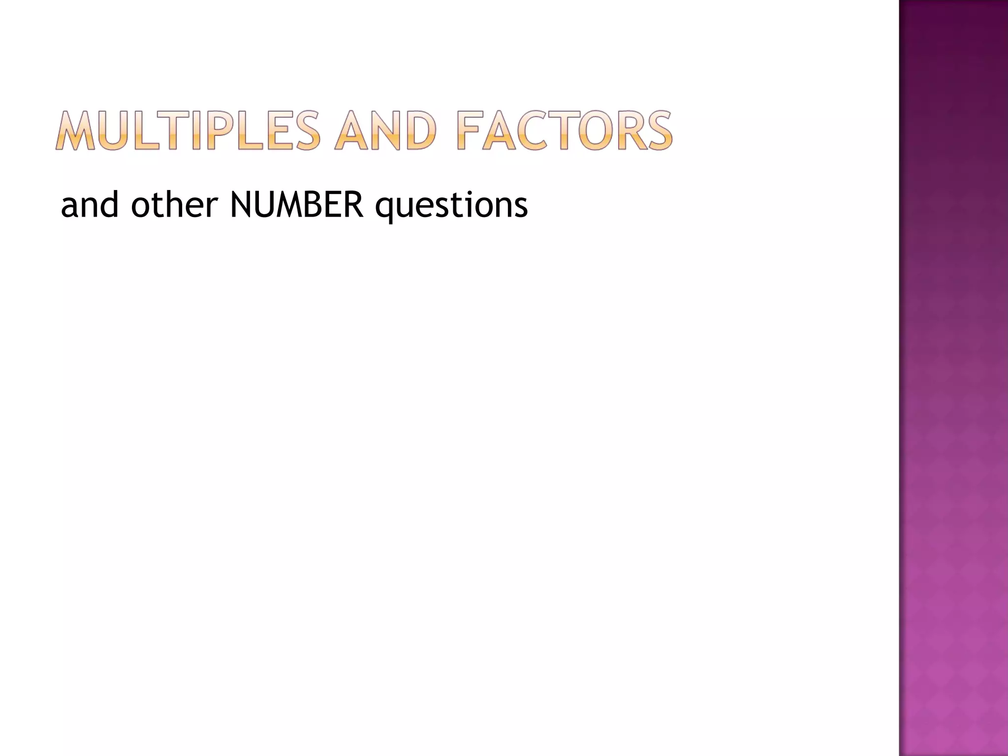Multiples And Factors Questions | PPT
