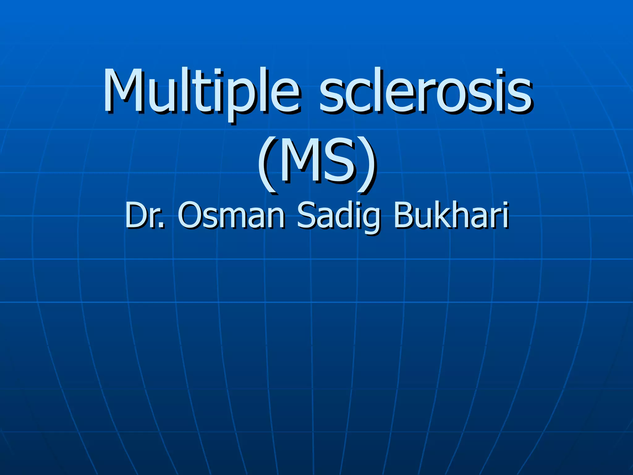 Multiple Sclerosis | PPT