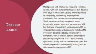 Multiple sclerosis-1.pptx