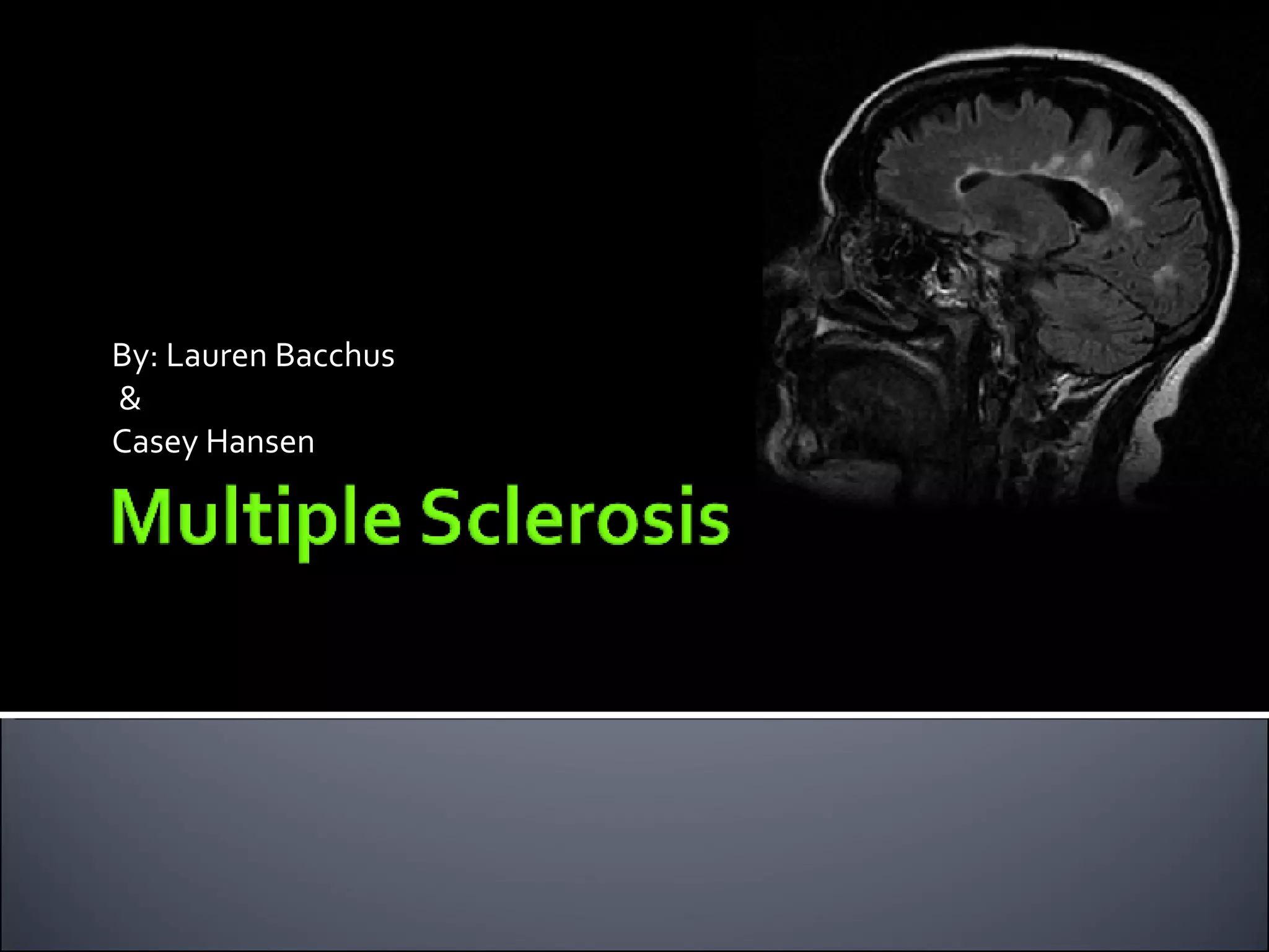 Multiple Sclerosis | PPT