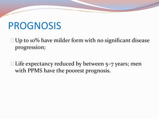 Multiple sclerosis | PPTX