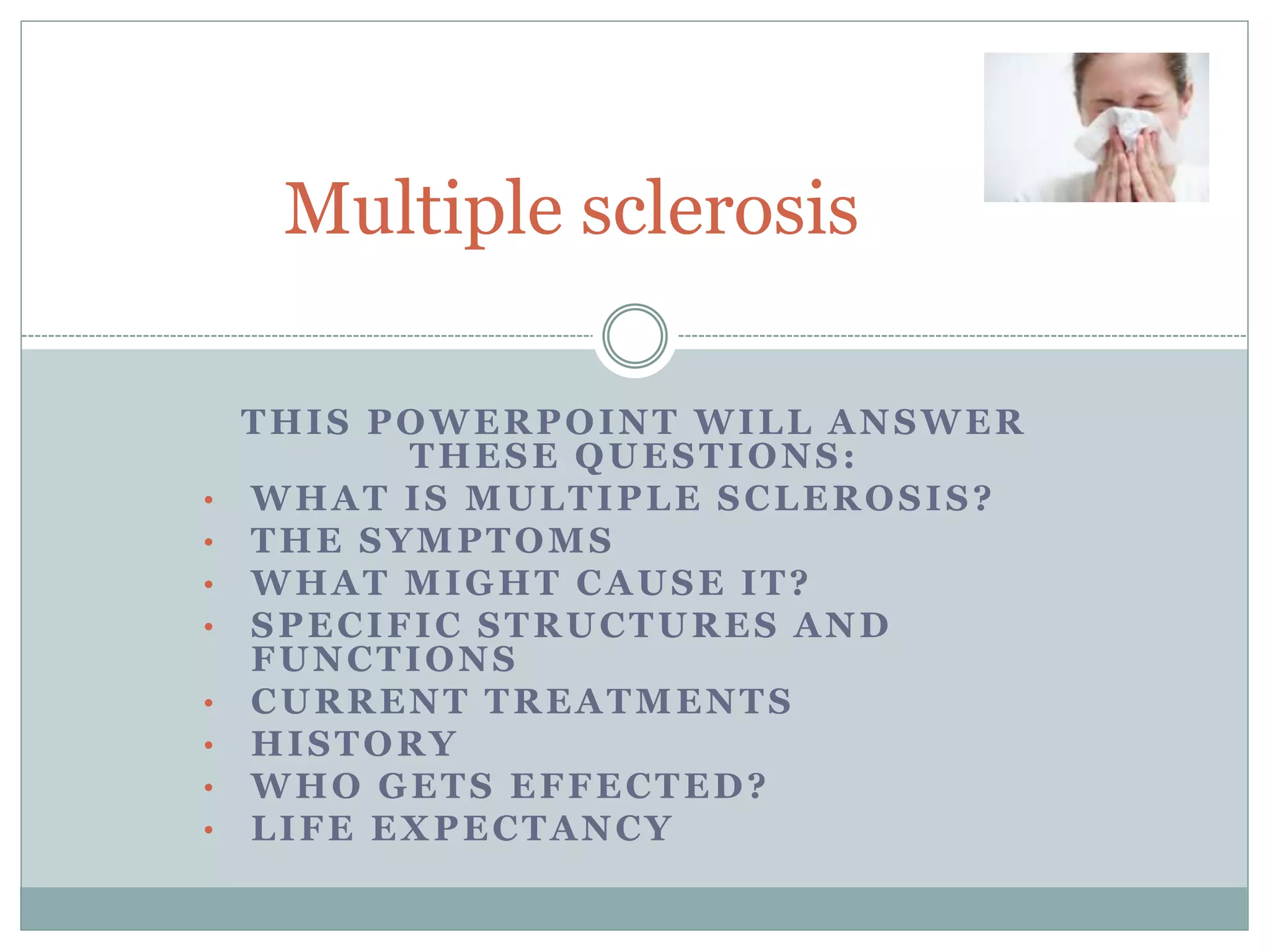 Multiple sclerosis | PPTX