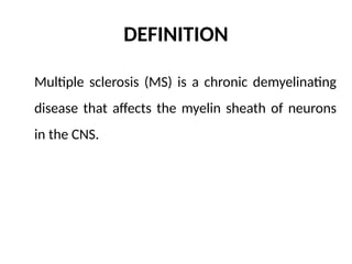 multiplesclerosis-180211164508.pptxcns disorders | PPTX