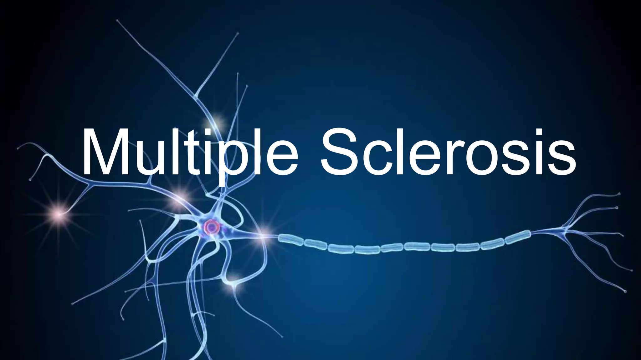 Multiple sclerosis: Introduction, Risk Factors, Diagnosis and Treatment | PPTX