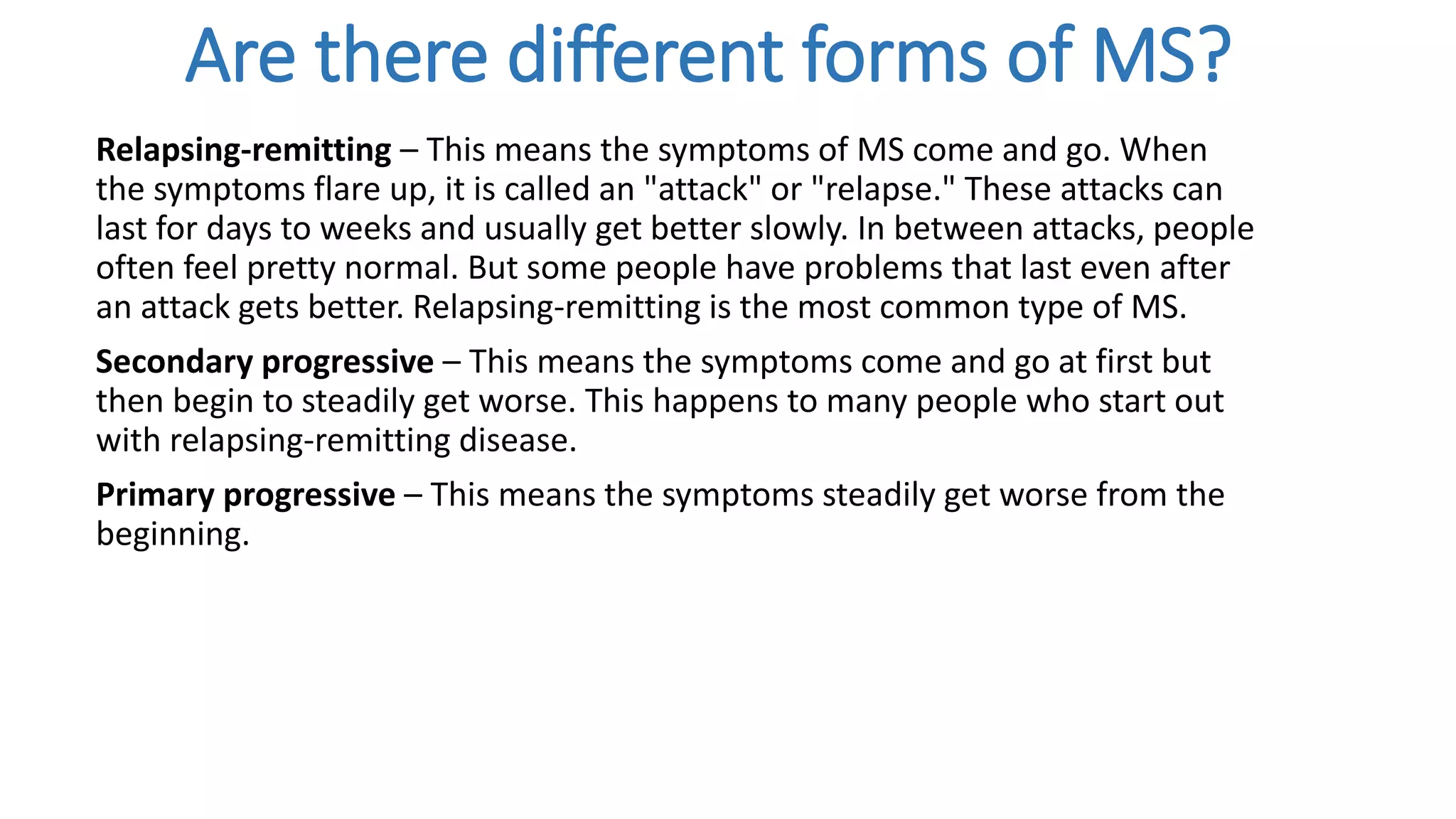 Multiple sclerosis: Introduction, Risk Factors, Diagnosis and Treatment ...