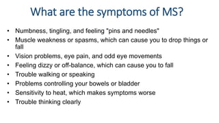 Multiple sclerosis: Introduction, Risk Factors, Diagnosis and Treatment ...
