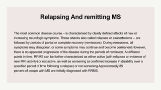 Multiple sclerosis | PPTX
